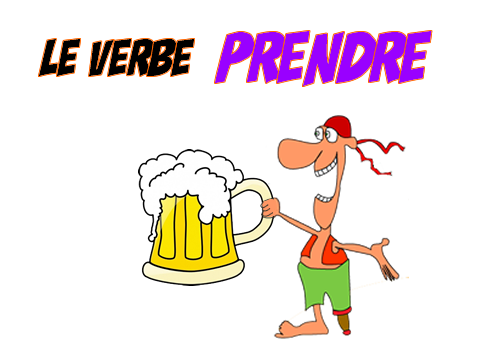 Le verbe prendre